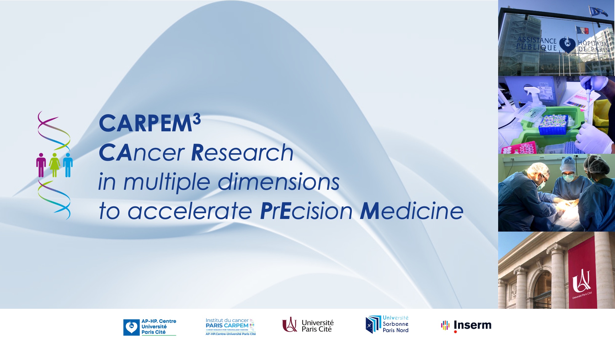 The CARPEM receives the SIRIC label for the 3rd time - Carpem